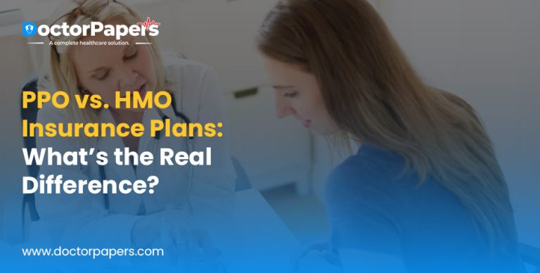 PPO vs. HMO Insurance Plans: What’s the Real Difference?